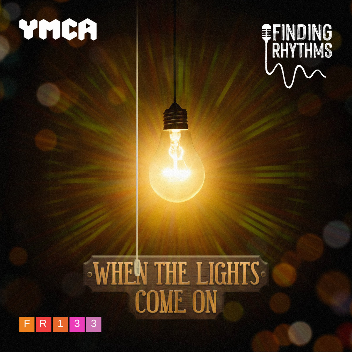 When The Lights Come On | Finding Rhythms and YMCA | Finding Rhythms