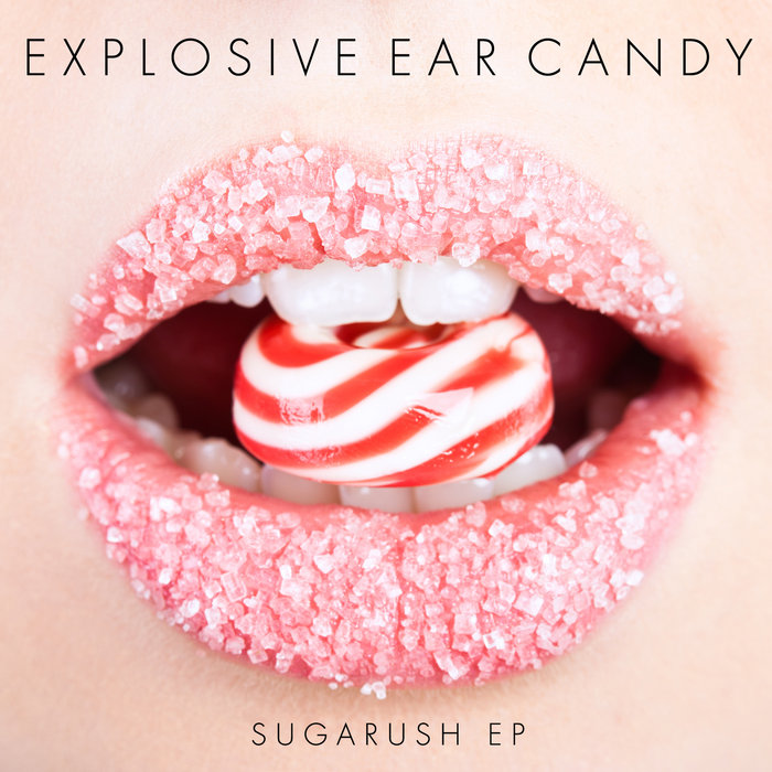 SUGARUSH EP | Explosive Ear Candy