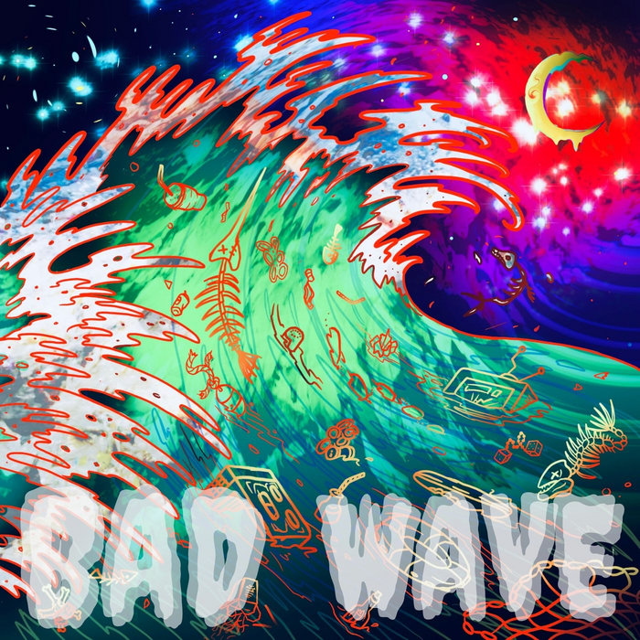 BAD WAVE | No Me Gusta