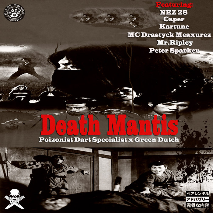 Death Mantis (feat. NEZ 28, Caper, Kartune The Lyrikal Priest, MC ...