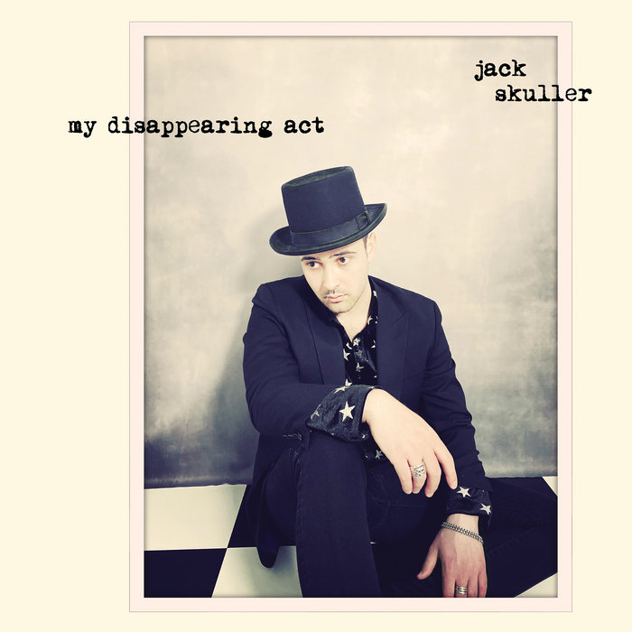 My Disappearing Act (EP) | Jack Skuller