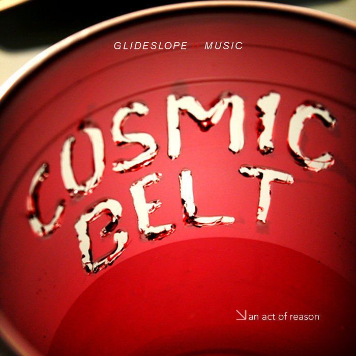 An Act of Reason | Cosmic Belt