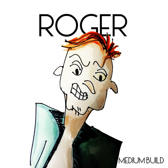 Roger | Medium Build
