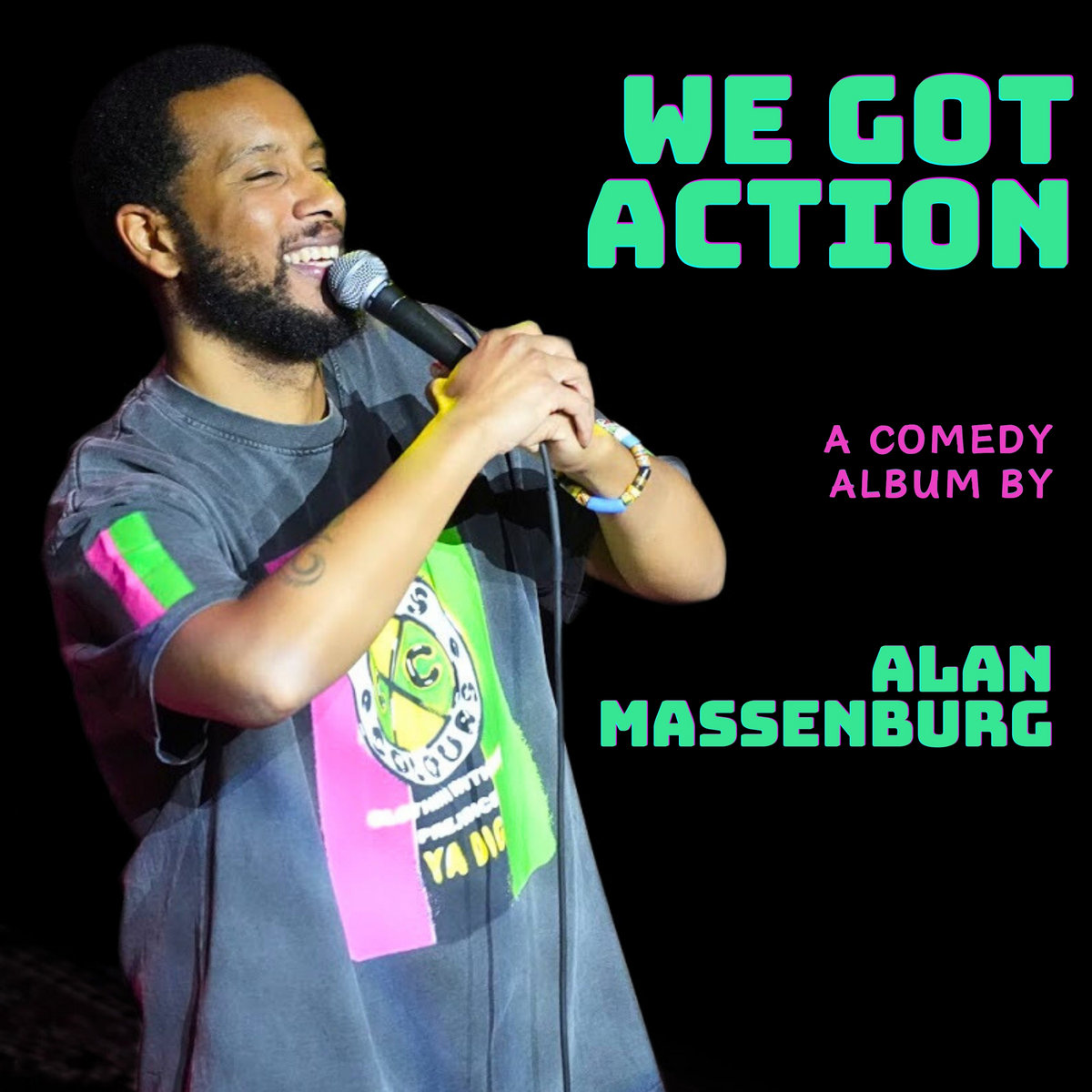 We Got Action | Alan Massenburg