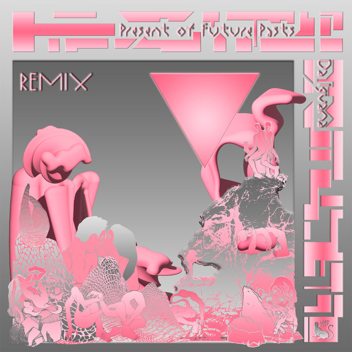 Present of Future Pasts REMIXED EP | Da Iguana | HARD FIST