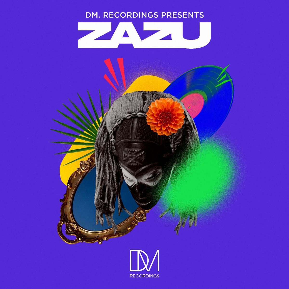 DM.Recordings presents Zazu | Various | DM.Recordings