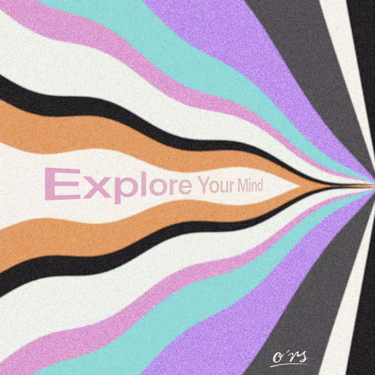 Explore Your Mind | Duktus | O*RS