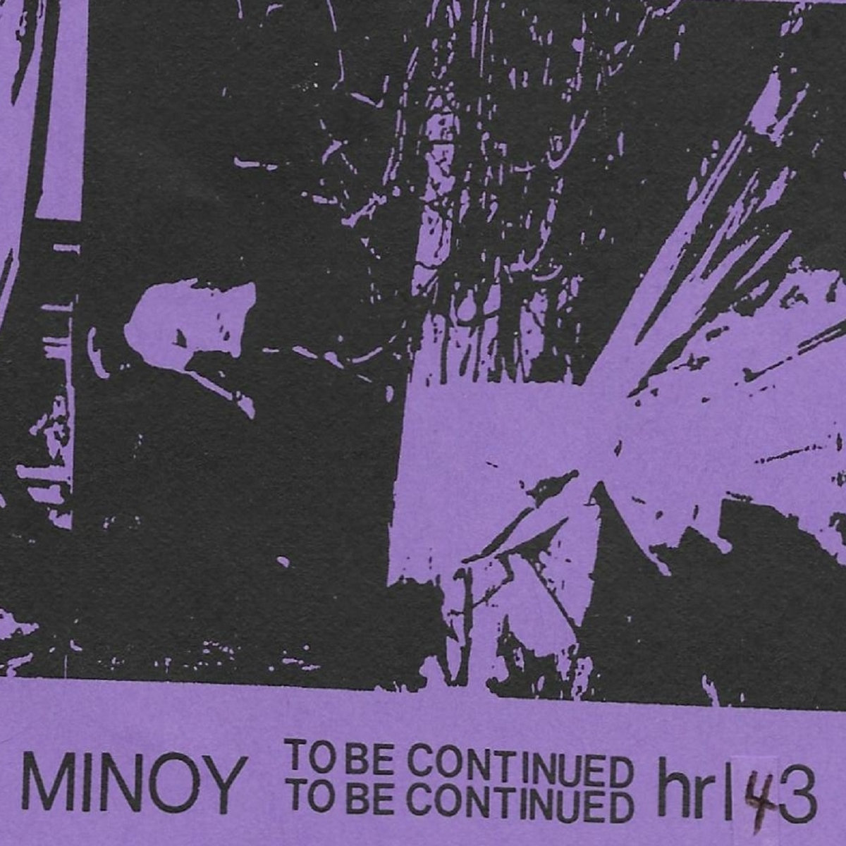 To Be Continued To Be Continued | Minoy | Harsh Reality Music