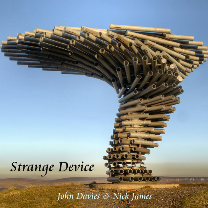 Strange Device | John Davies & Nick James