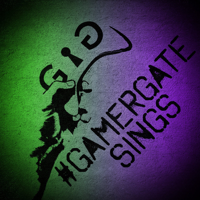#GamerGate Sings | /Gamergate/ sings