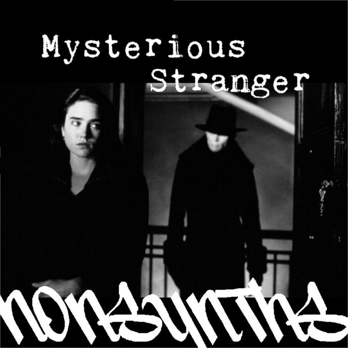 Mysterious Stranger | nonsynths
