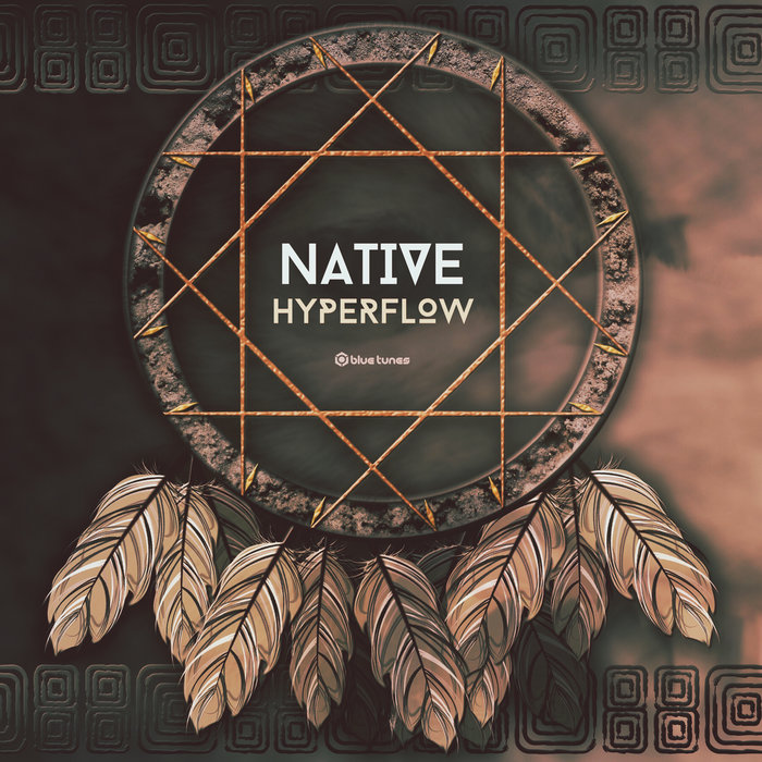 Native | Hyperflow | Blue Tunes Records