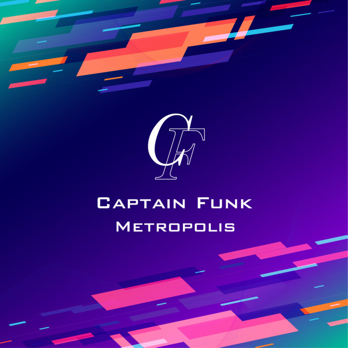 Metropolis | Captain Funk