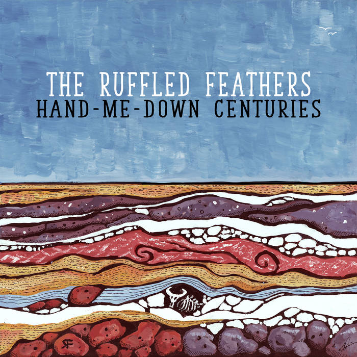 Hand-Me-Down Centuries | The Ruffled Feathers