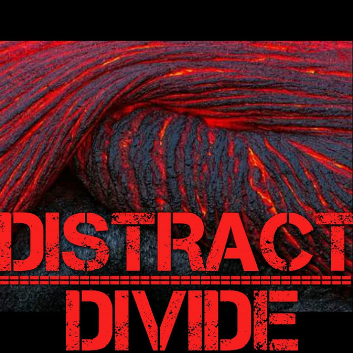 DEMO//2016 | DISTRACT//DIVIDE