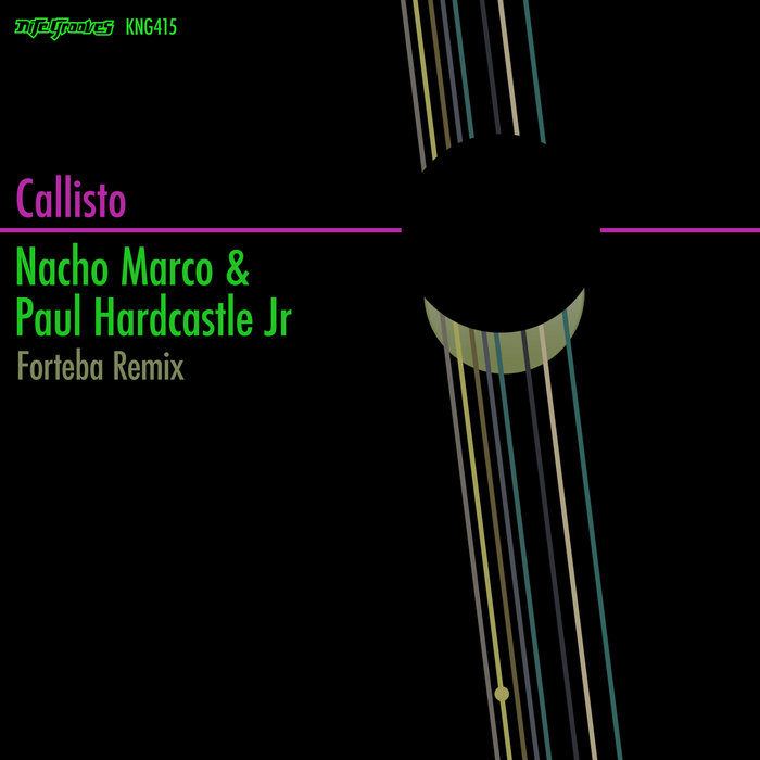 Callisto | Nacho Marco & Paul Hardcastle Jr. | King Street Sounds