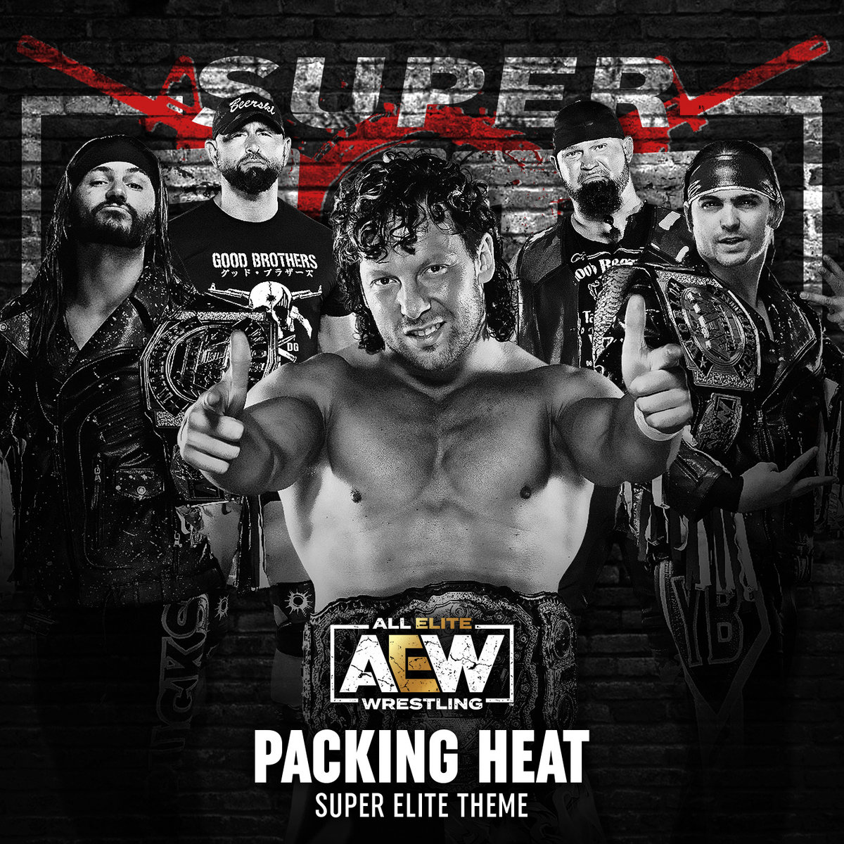 Packing Heat (Super Elite AEW Theme) | All Elite Wrestling