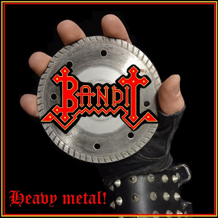 BANDIT - Heavy metal! EP | BANDIT