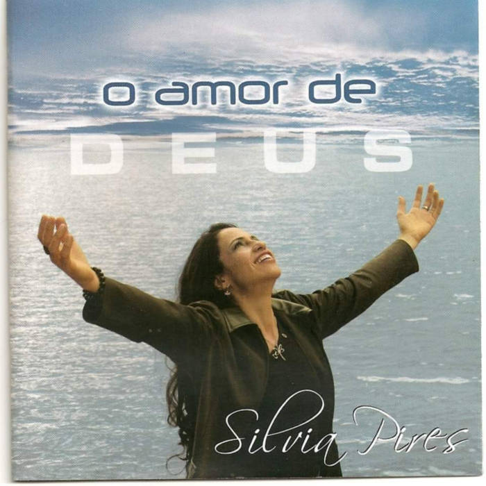 O amor de Deus | Silvia Pires