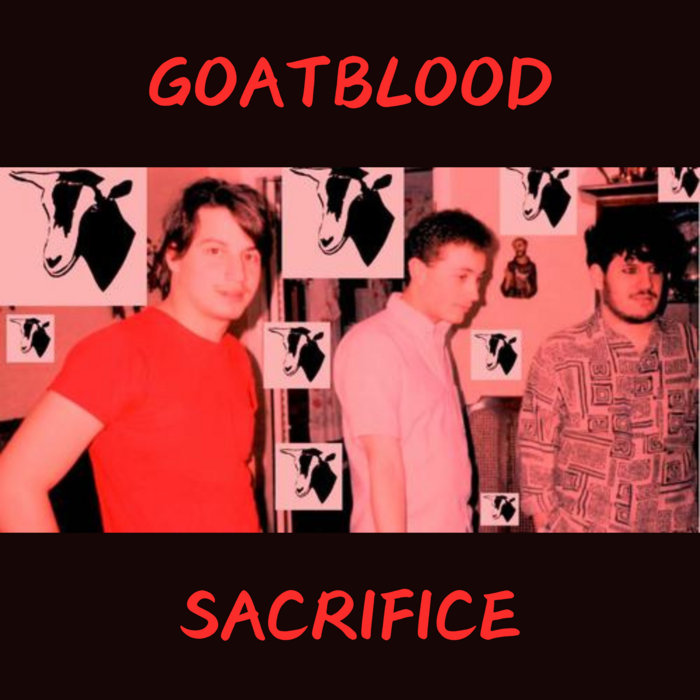Goatblood Sacrifice | Goatblood Sacrifice