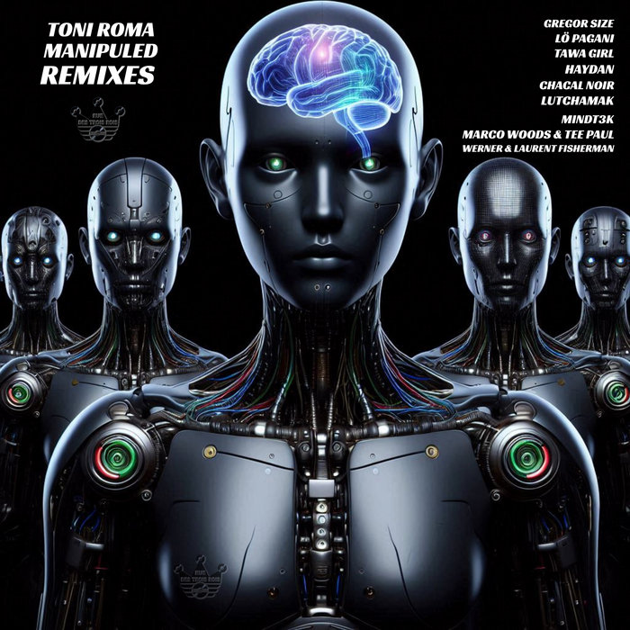 Toni Roma - Manipuled (REMIXES - 48A235) | Various Artists | Rue des ...
