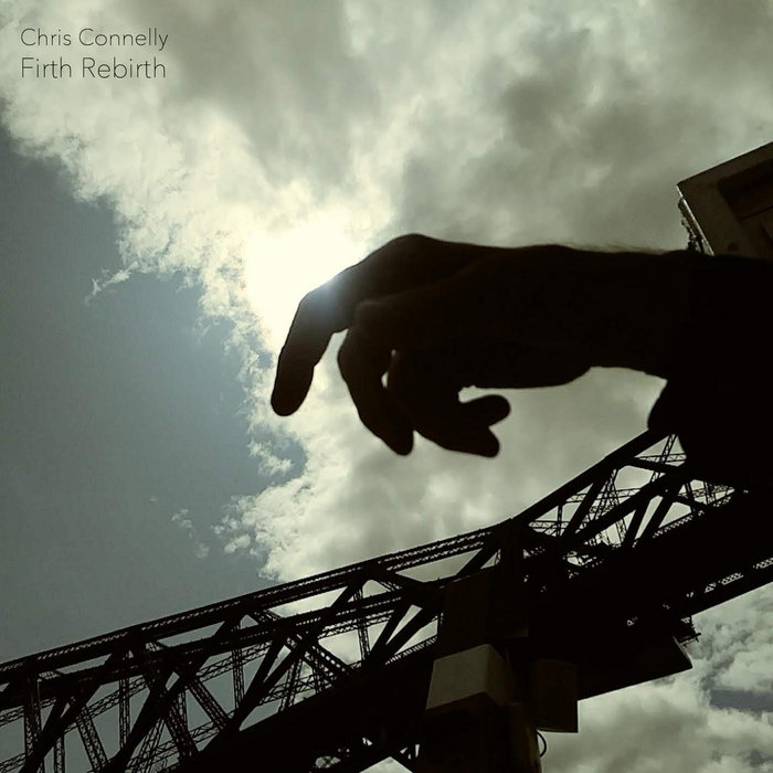 Firth Rebirth | Chris Connelly