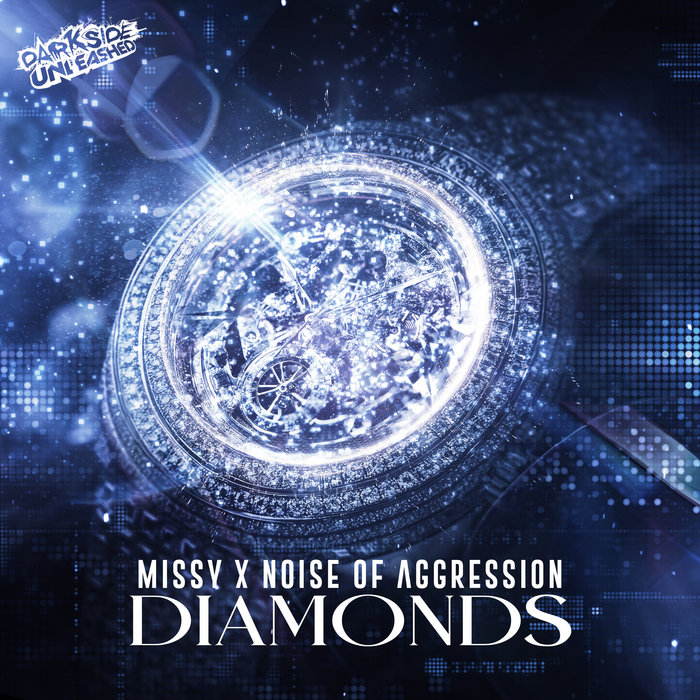 Diamonds | Missy & Noise Of Aggression | Darkside Unleashed