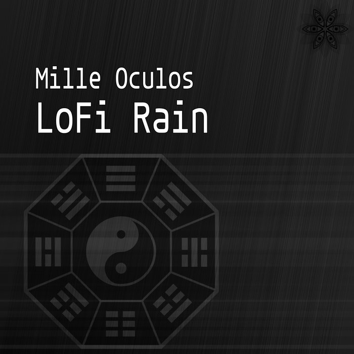 LoFi Rain | Mille Oculos