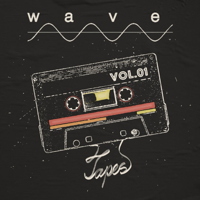 WAVE Tapes Vol. 1 | WAVE Live Act