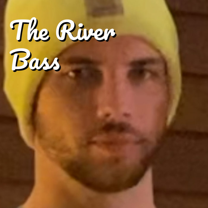 The River Bass | Lemonhead Island