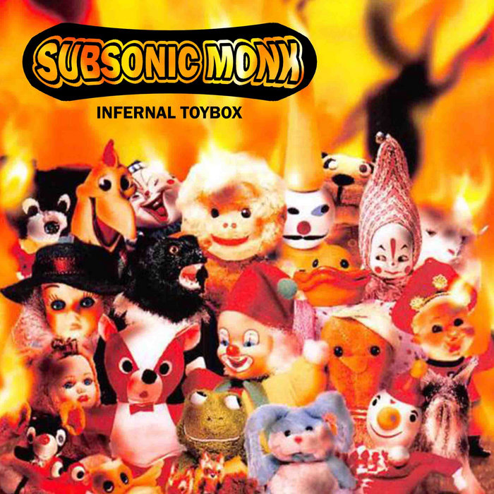 Infernal Toybox | Subsonic Monk