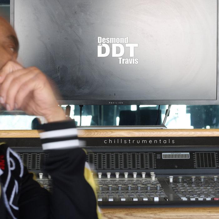 Chillstrumentals | Desmond "DJ DDT" Travis | Lead And Be Legendary