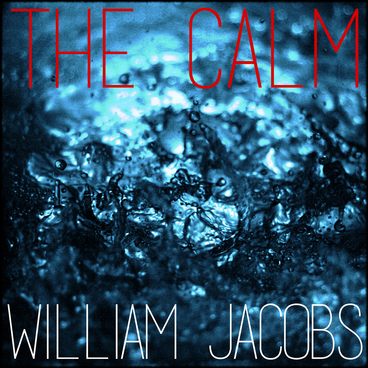 The Calm | William Jacobs