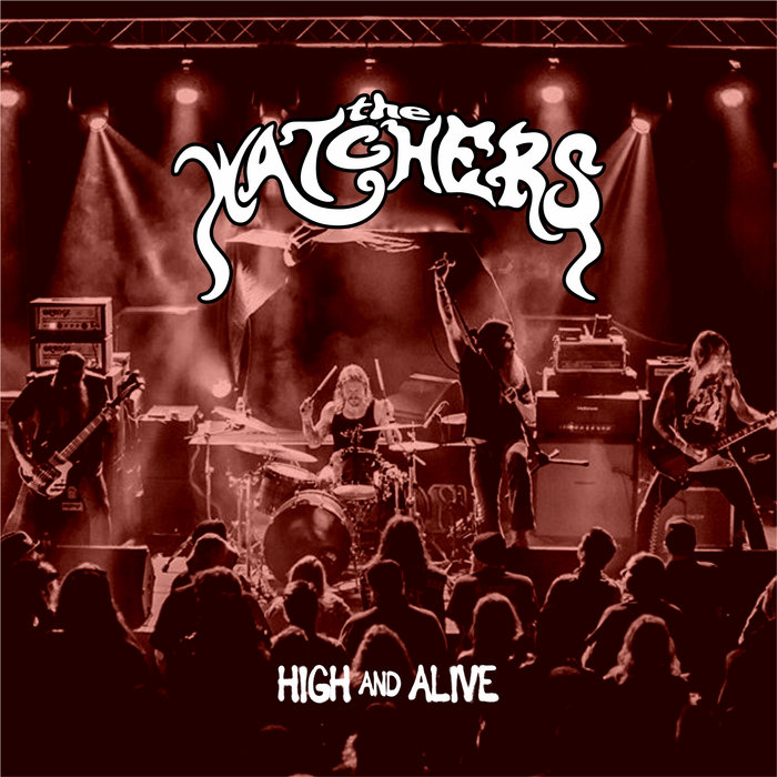 High and Alive | The Watchers | Ripple Music