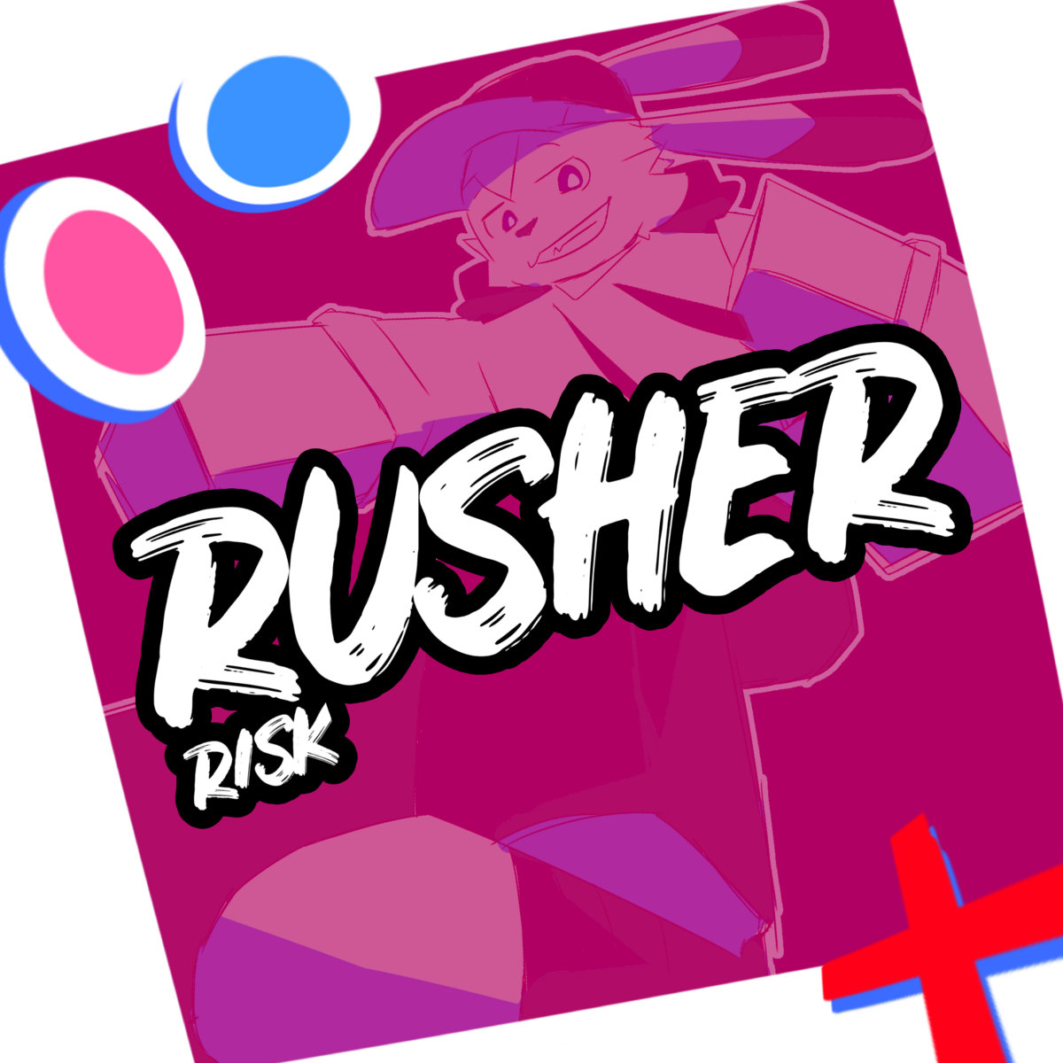 RUSHER Prototype OST | RISK