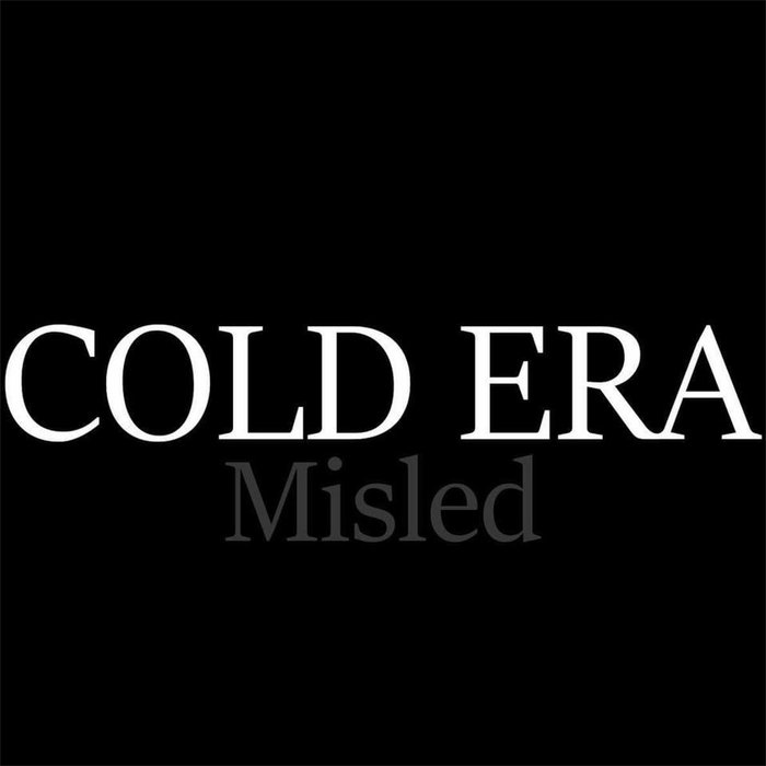 Misled | Cold Era