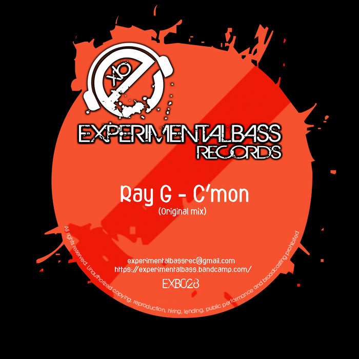 Ray G – C'mon | Ray G | ExperimentalBass Records
