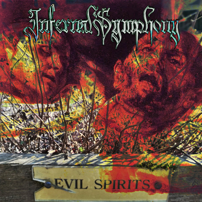 Evil Spirits | Infernal Symphony