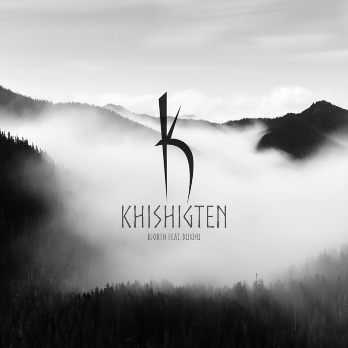 Khishigten ( feat. Bukhu ) | Bjorth
