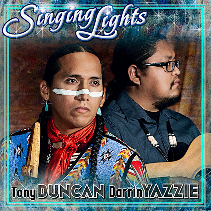Singing Lights | Tony Duncan, Darrin Yazzie | Canyon Records