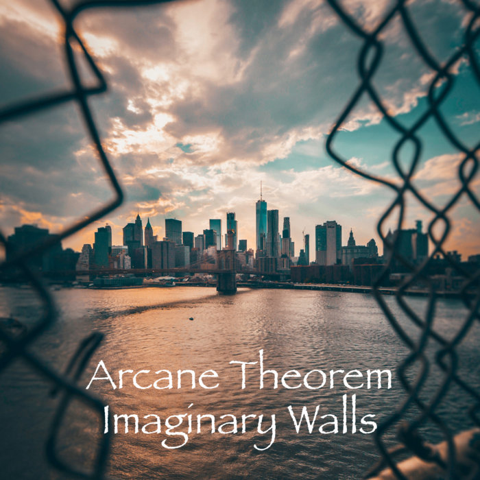 Imaginary Walls | Arcane Theorem