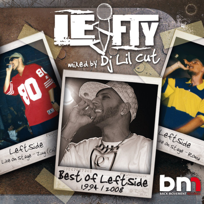 Lefty best of - mixed by Lil Cut | Lefty aka Left SIde | B.M.Records