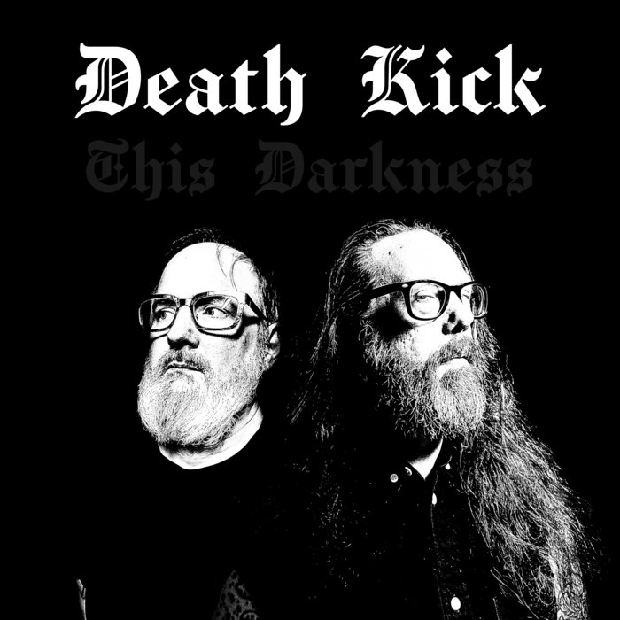 This Darkness | Death Kick
