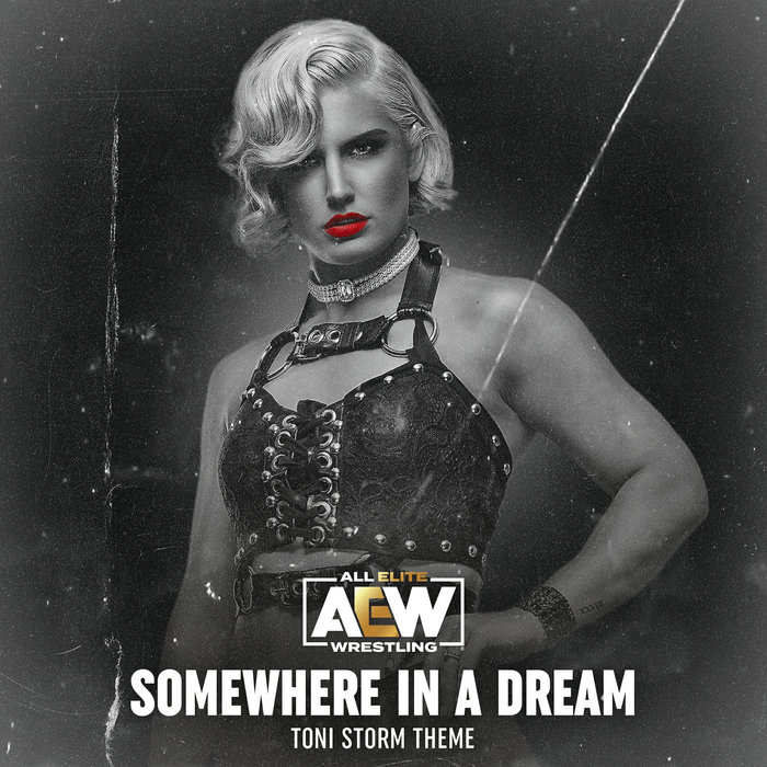 Somewhere In A Dream (Toni Storm Theme) | All Elite Wrestling