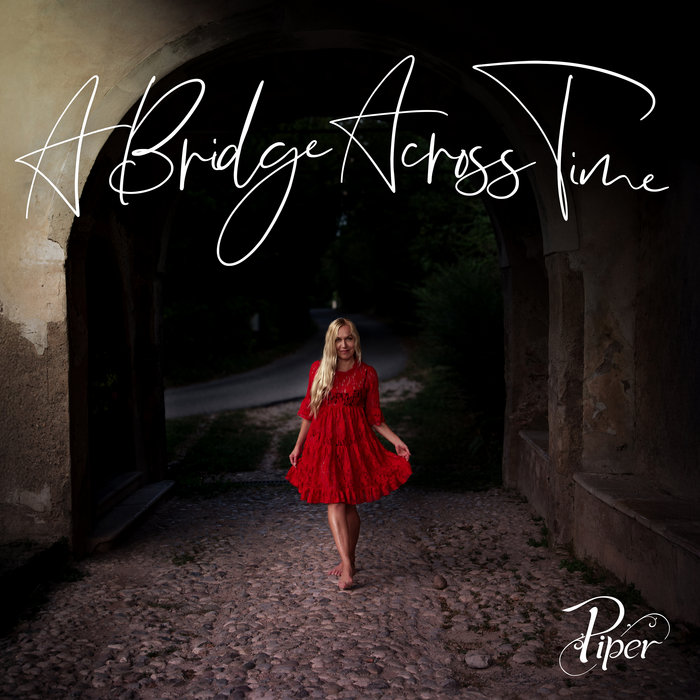 A Bridge Across Time | Piper