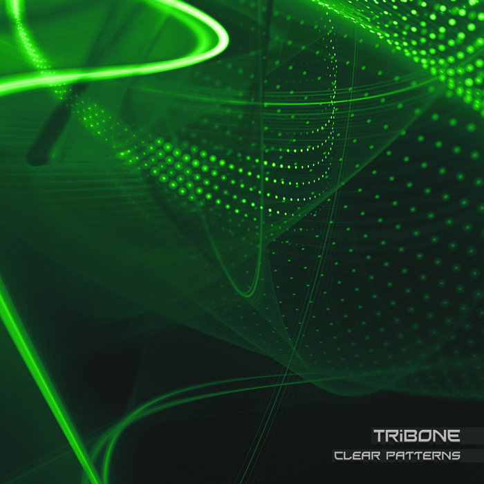 Clear Patterns | TRIBONE