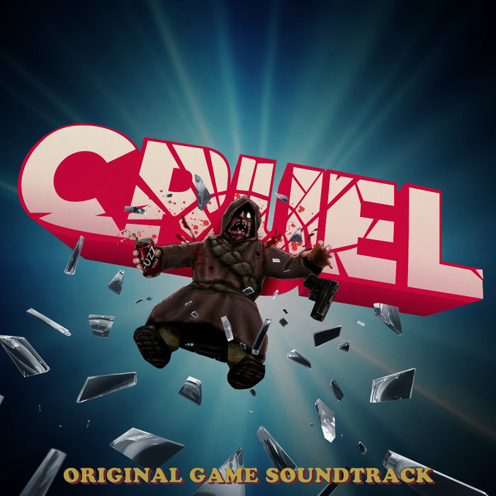 CRUEL (Original Game Soundtrack) by Various Artists | Silentsphere Studios