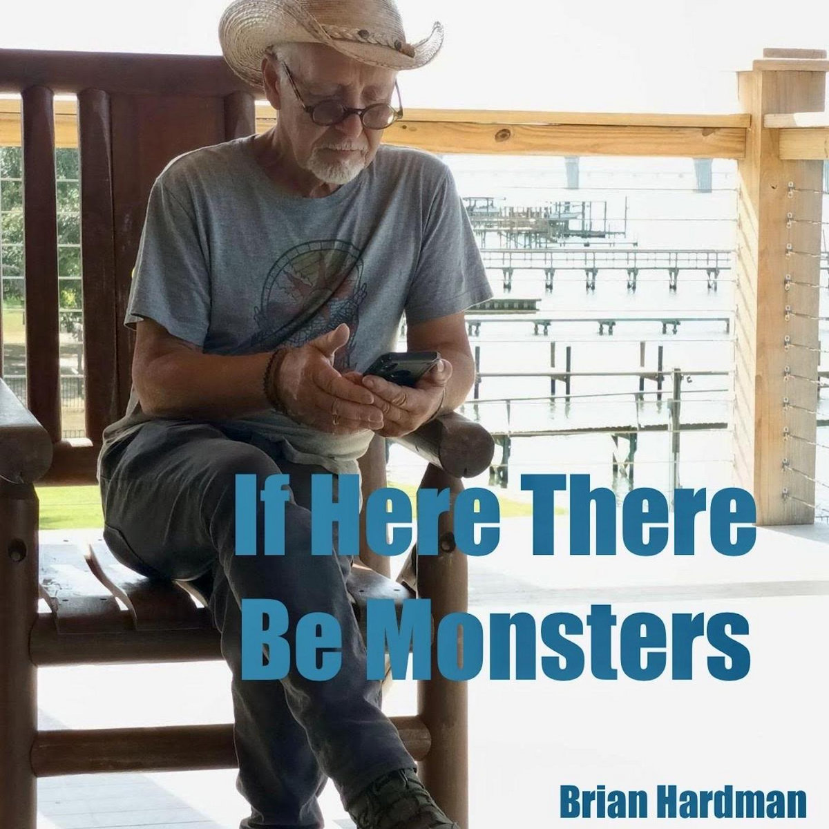 If Here There Be Monsters | Brian Hardman