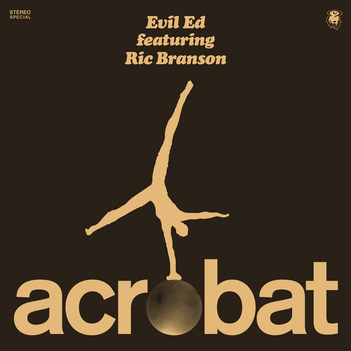 Acrobat Feat. Ric Branson | Evil Ed