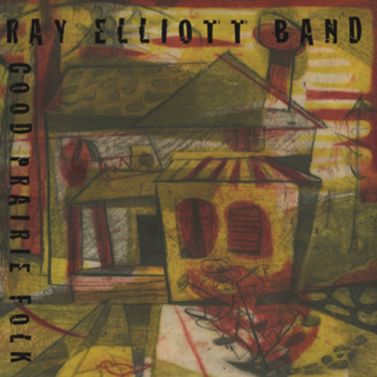 Good Prairie Folk | Ray Elliott Band